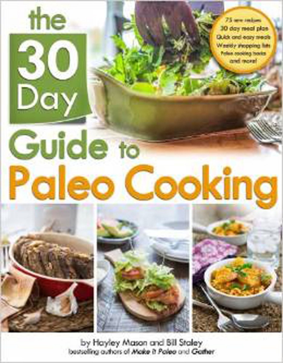 30 Day Guide To Paleo Cooking - 🥗 Paleo Recepten